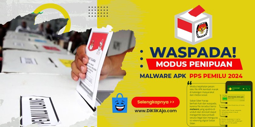 Waspadai Penipuan Malware APK Jelang Pemilu 2024